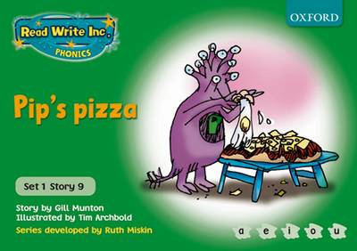 Read Write Inc. Phonics: Green Set 1 Storybooks: Pip's Pizza by Ruth ...