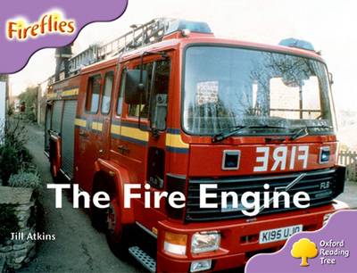 Oxford Reading Tree: Level 1+: More Fireflies A: The Fire Engine by ...