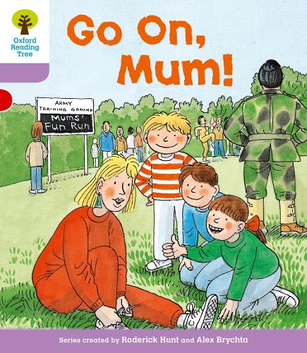 Oxford Reading Tree: Level 1+: More First Sentences A: Go On Mum by ...