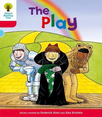 Oxford Reading Tree: Level 4: Stories: The Play by Roderick Hunt, Alex ...