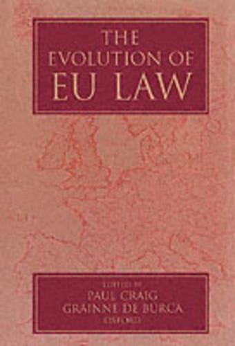 The Evolution of EU Law by P.P. Craig, Gráinne de Búrca | Waterstones
