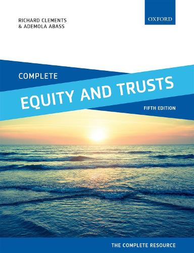 Complete Equity and Trusts by Richard Clements, Ademola Abass | Waterstones