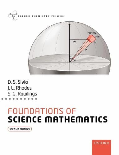 Foundations of Science Mathematics by Devinder Sivia, Joanna Rhodes ...