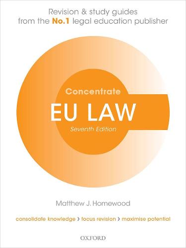 EU Law Concentrate by Matthew J. Homewood | Waterstones