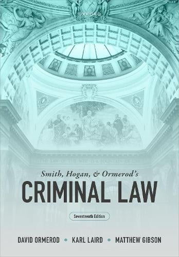 Smith, Hogan, and Ormerod's Criminal Law by Prof David Ormerod, Karl ...
