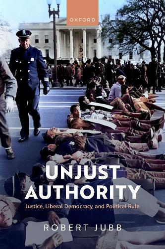 Unjust Authority by Dr Robert Jubb | Waterstones