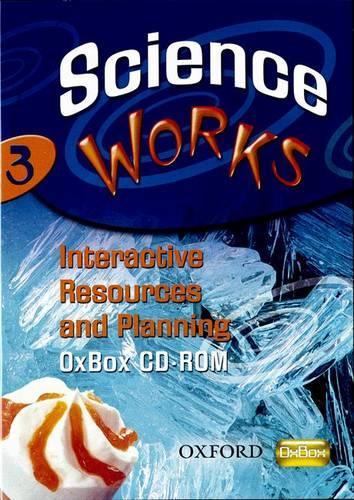 Science Works: 3: Interactive Resources and Planning OxBox CD-ROM: 3 by Perry | Waterstones