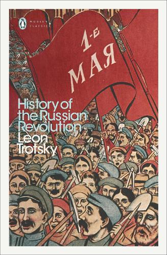 History of the Russian Revolution by Leon Trotsky, Max Eastman ...