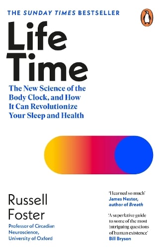 Life Time by Russell Foster | Waterstones