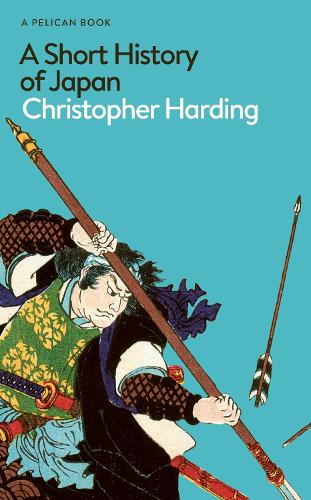 A Short History of Japan by Christopher Harding | Waterstones