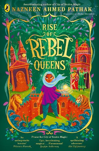 Rise of Rebel Queens by Nazneen Ahmed Pathak | Waterstones