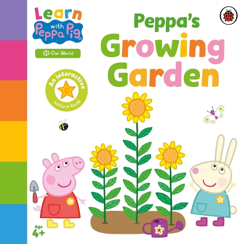 Learn with Peppa: Peppa’s Growing Garden by Peppa Pig | Waterstones