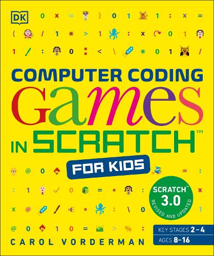 Computer Coding Games in Scratch for Kids by Carol Vorderman | Waterstones