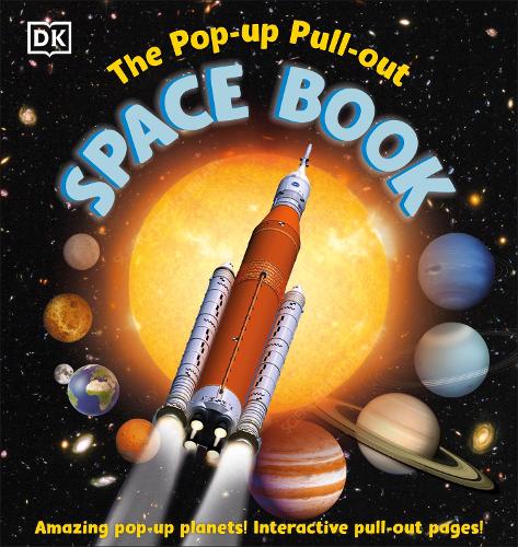 The Pop-up, Pull-out Space Book by DK | Waterstones