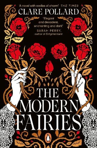 The Modern Fairies by Clare Pollard | Waterstones