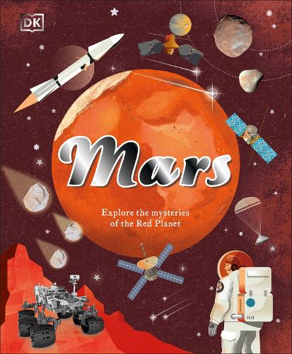 Mars by DK, Shauna Edson | Waterstones