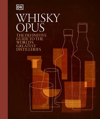 Whisky Opus by DK | Waterstones