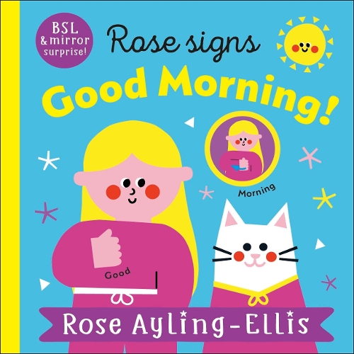 Rose Signs Good Morning! by Rose Ayling-Ellis | Waterstones