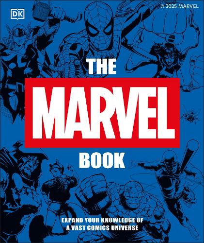The Marvel Book New Edition by Stephen Wiacek | Waterstones