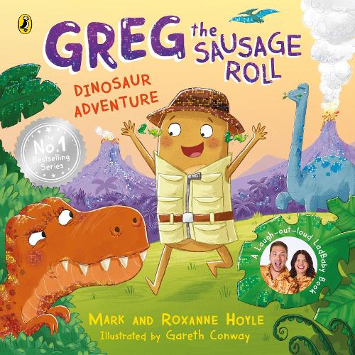 Greg the Sausage Roll: Dinosaur Adventure by Mark Hoyle, Roxanne Hoyle ...