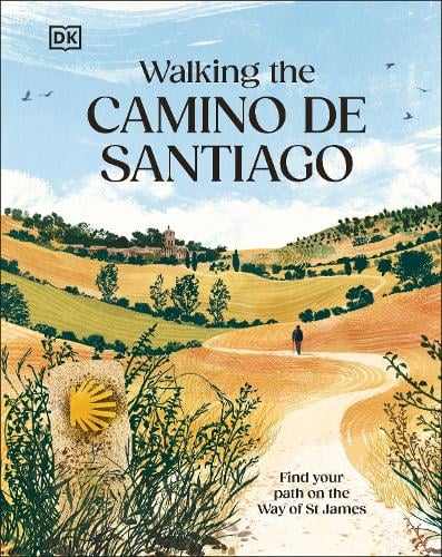 Walking the Camino de Santiago by DK Travel | Waterstones