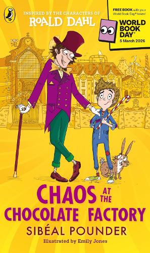 Chaos at the Chocolate Factory: World Book Day 2026 by Roald Dahl ...