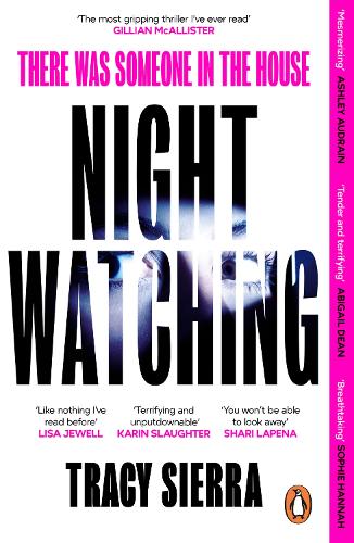 Nightwatching by Tracy Sierra | Waterstones