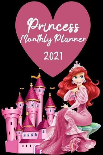 Princess Planner Monthly 2021 by Giancarlo Alessandro | Waterstones