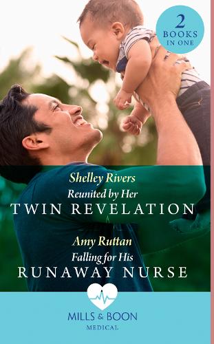 Reunited By Her Twin Revelation / Falling For His Runaway Nurse by ...