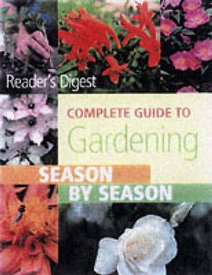 Complete Guide to Gardening by Reader's Digest | Waterstones