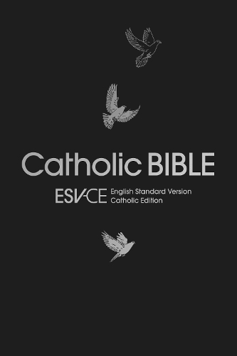 ESV-CE Catholic Bible, Black Paperback, Dove Illustration, British ...