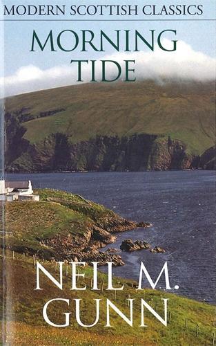 Morning Tide by Neil M. Gunn | Waterstones