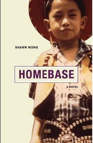 Homebase by Shawn Wong | Waterstones