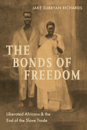The Bonds of Freedom by Jake Subryan Richards | Waterstones