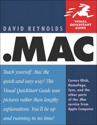 Getting Started with MAC: Visual Quickstart Guide by David Reynolds | Waterstones