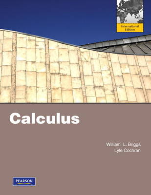 Calculus by William L. Briggs, Lyle Cochran | Waterstones