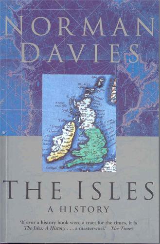 The Isles by Norman Davies | Waterstones