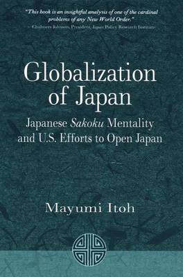 Globalization of Japan by Mayumi Itoh | Waterstones