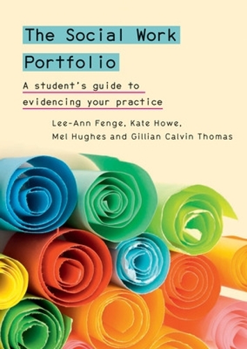 The Social Work Portfolio: A student's guide to evidencing your ...
