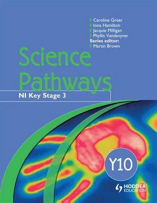 Science Pathways Year 10: Pupil's Book by Jacquie Milligan, Phyllis ...