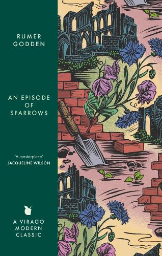 An Episode of Sparrows by Rumer Godden | Waterstones