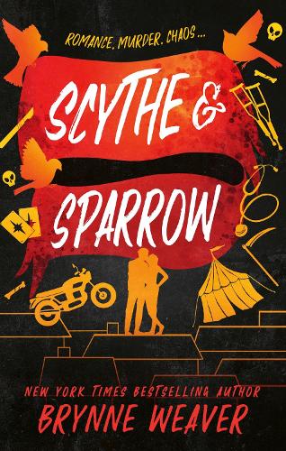 Scythe & Sparrow by Brynne Weaver | Waterstones