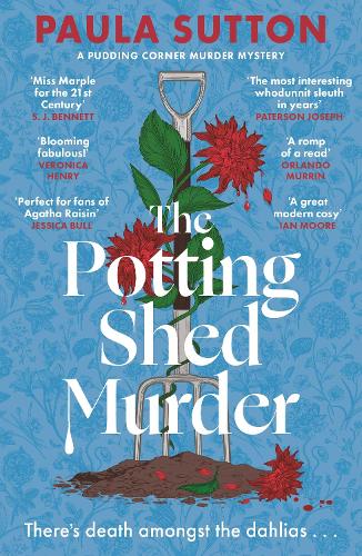 The Potting Shed Murder by Paula Sutton | Waterstones