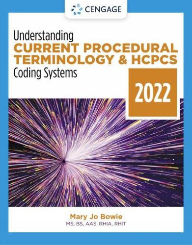 Understanding Current Procedural Terminology and HCPCS Coding Systems: 2022 Edition by Mary Jo ...