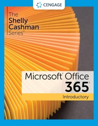 The Shelly Cashman Series Microsoft 365 And Office 2021 Introductory By