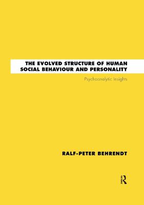 The Evolved Structure of Human Social Behaviour and Personality by Ralf ...