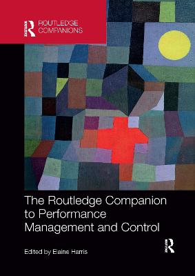 The Routledge Companion to Performance Management and Control by Elaine ...