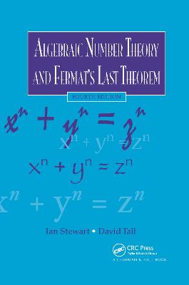 Algebraic Number Theory and Fermat's Last Theorem by Dr Ian Stewart ...