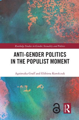 Anti-Gender Politics in the Populist Moment by Agnieszka Graff ...