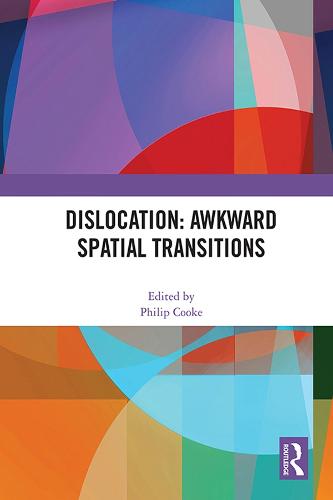 Dislocation: Awkward Spatial Transitions by Philip Cooke | Waterstones